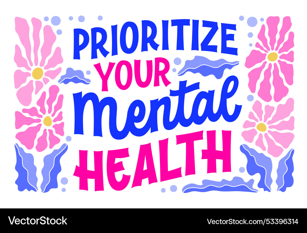 Prioritize your mental health - in bold Royalty Free Vector