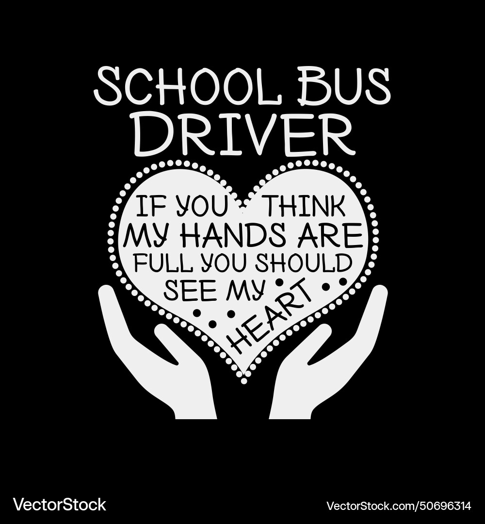 School bus driver shirt heart hands drivers group – Royalty-Free Vector ...