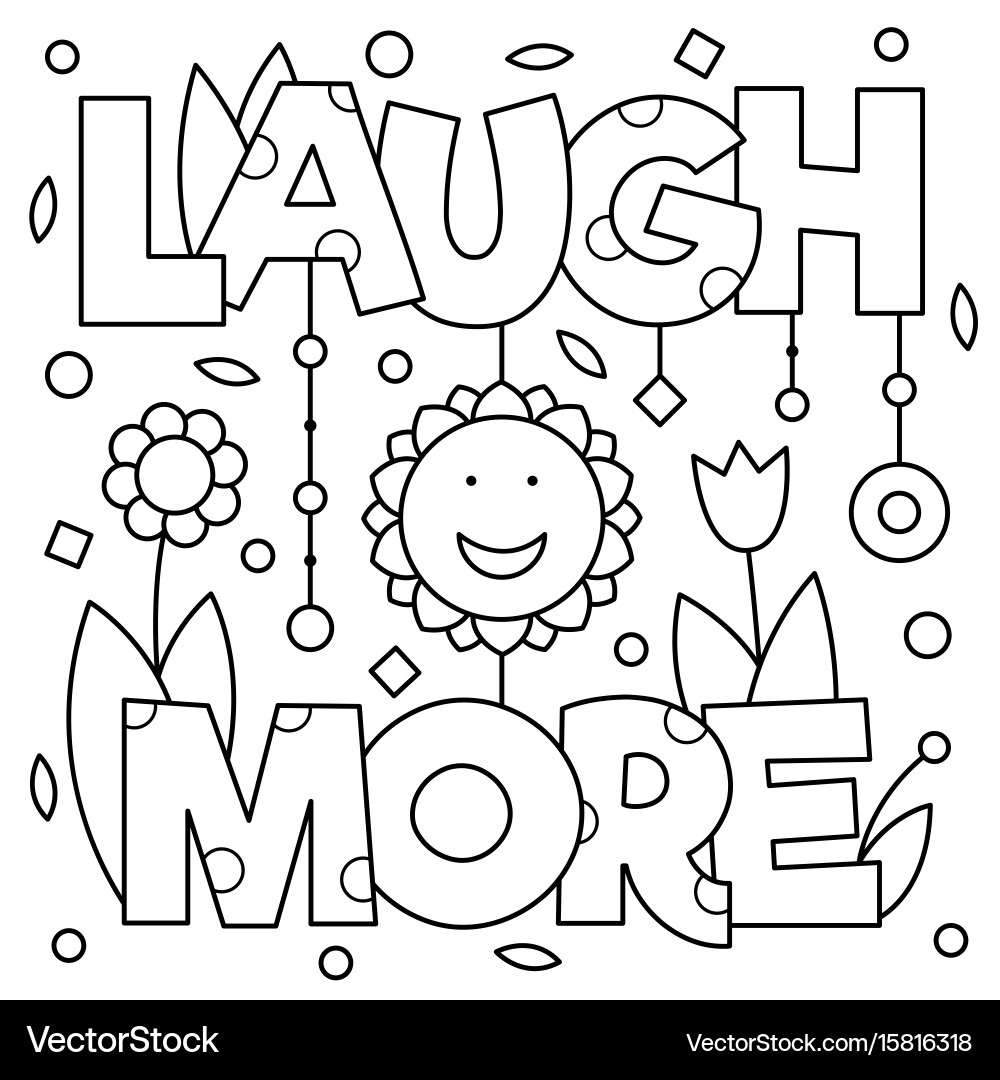 Laugh more coloring page Royalty Free Vector Image