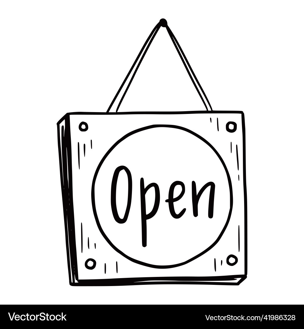 Hand drawn open sign doodle Royalty Free Vector Image