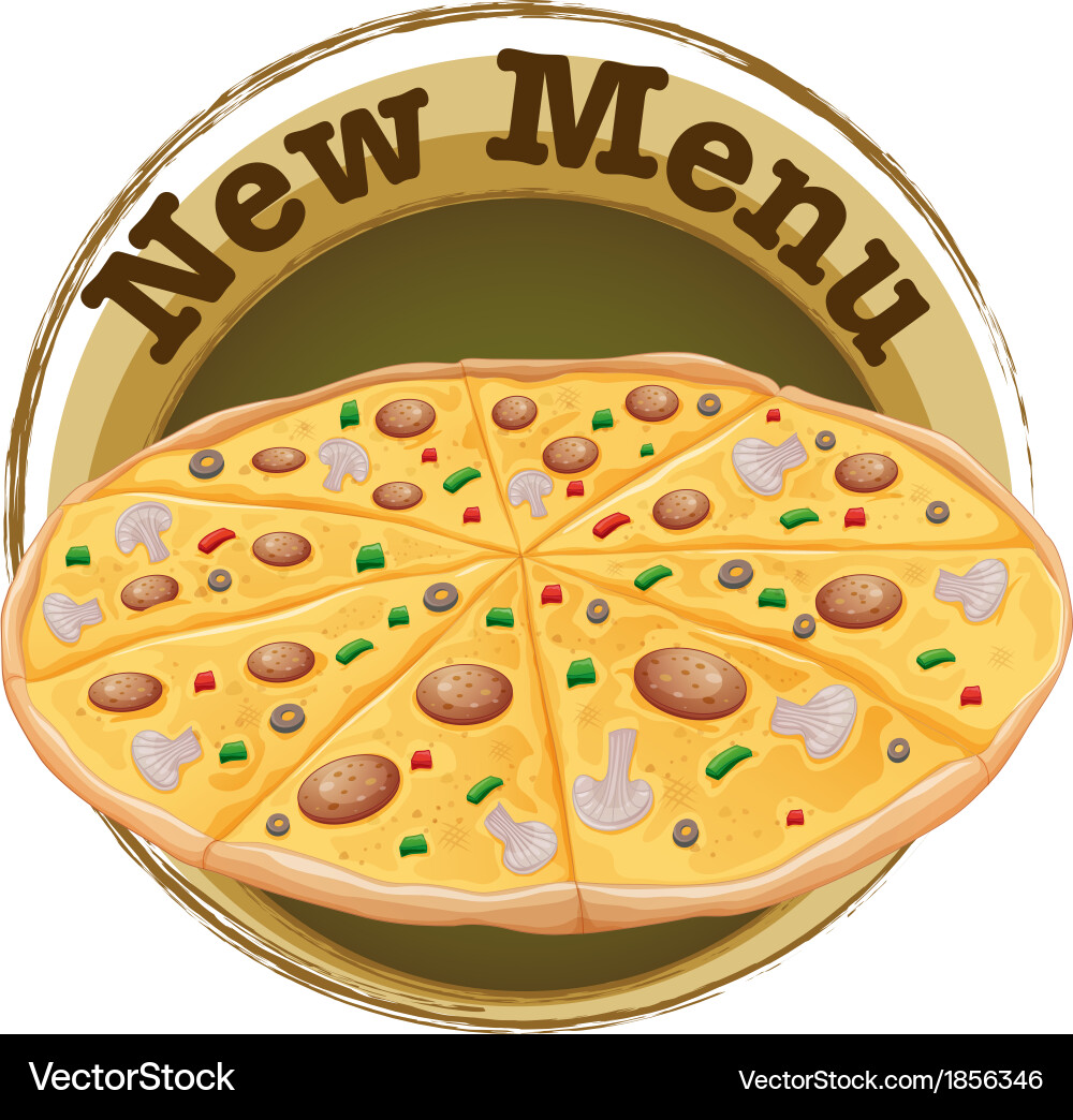 A new menu label with pizza Royalty Free Vector Image