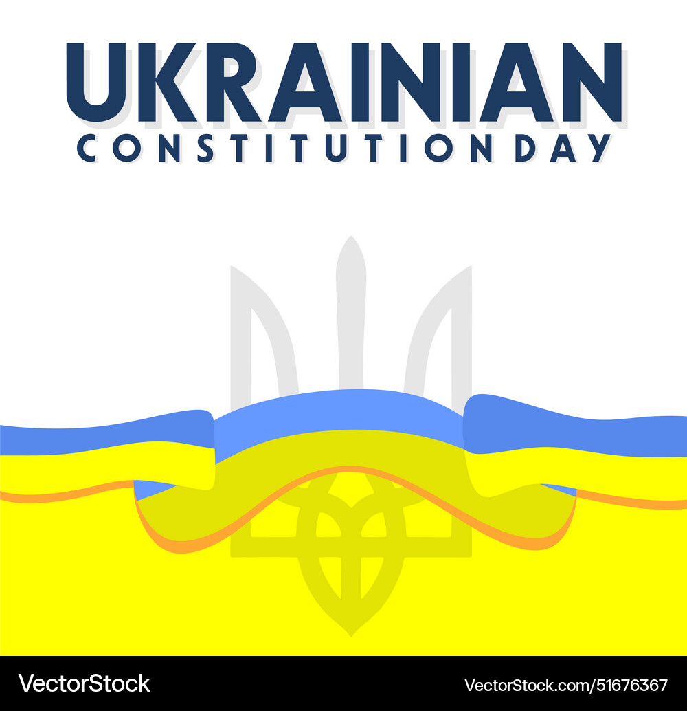 All ukrainians welcome ukrainian constitution day Vector Image