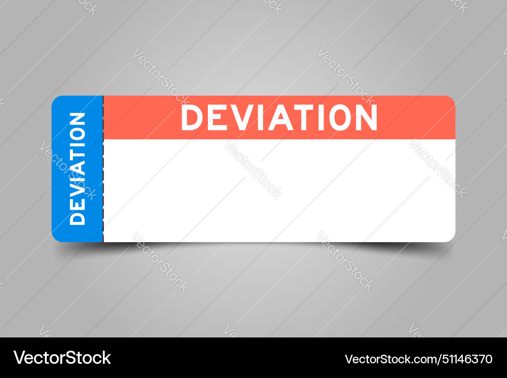Blue and orange color ticket with word deviation Vector Image