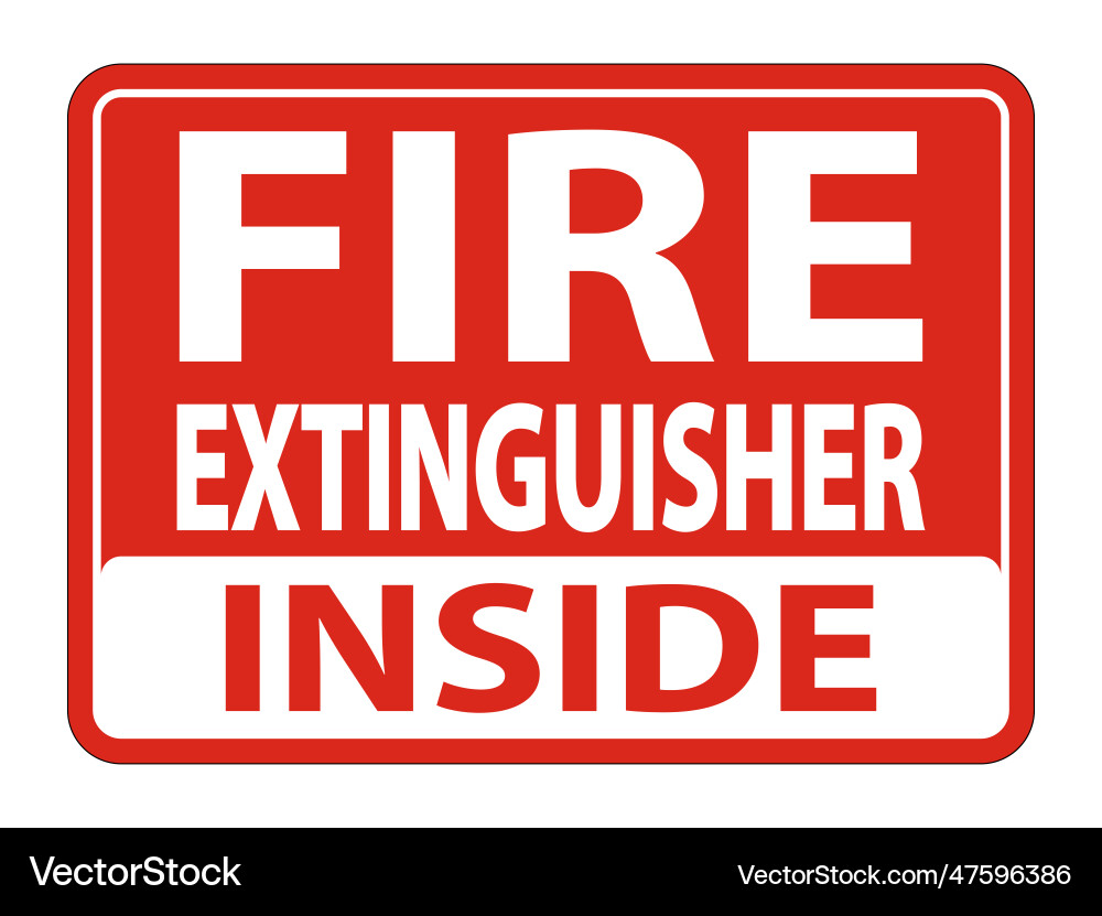 Fire extinguisher inside sign on white background Vector Image