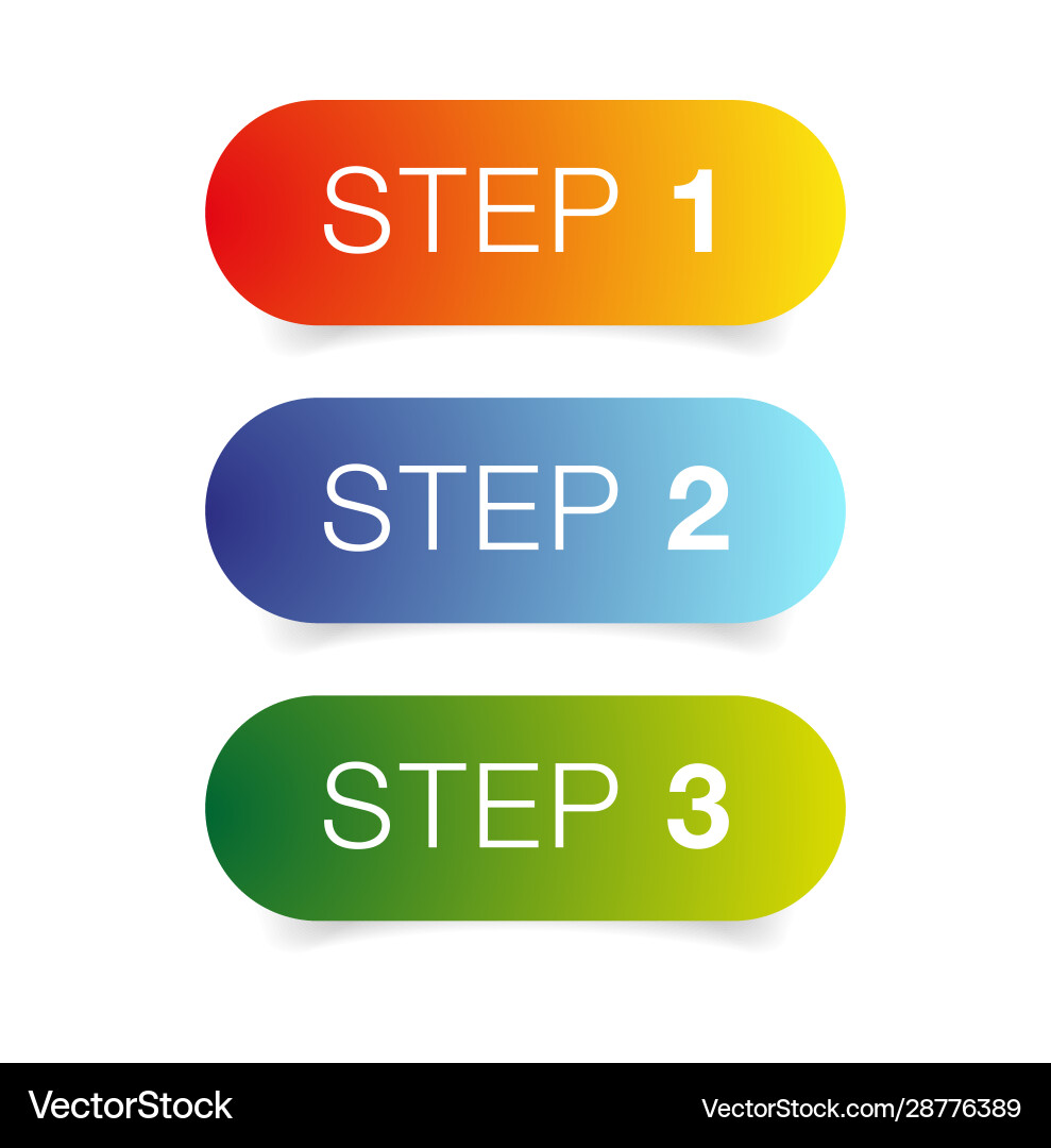 Step one two three progress buttons Royalty Free Vector