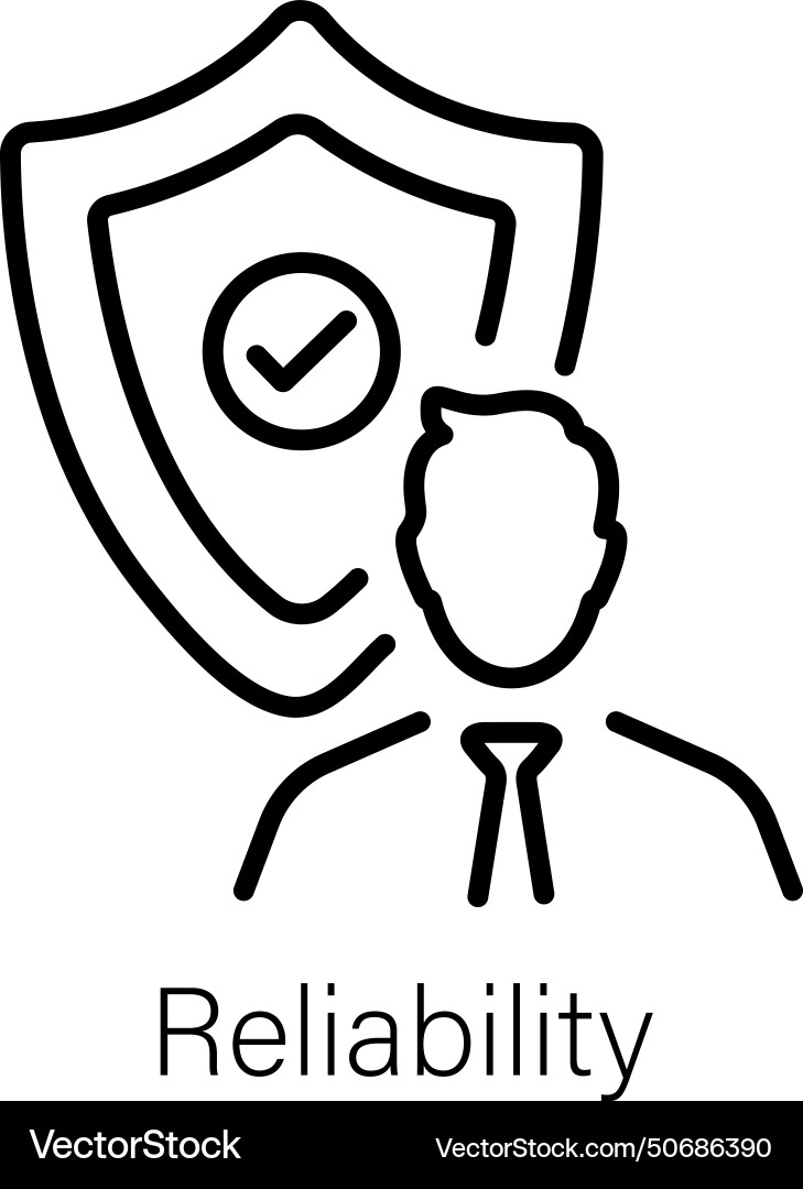 Reliability Royalty Free Vector Image - VectorStock