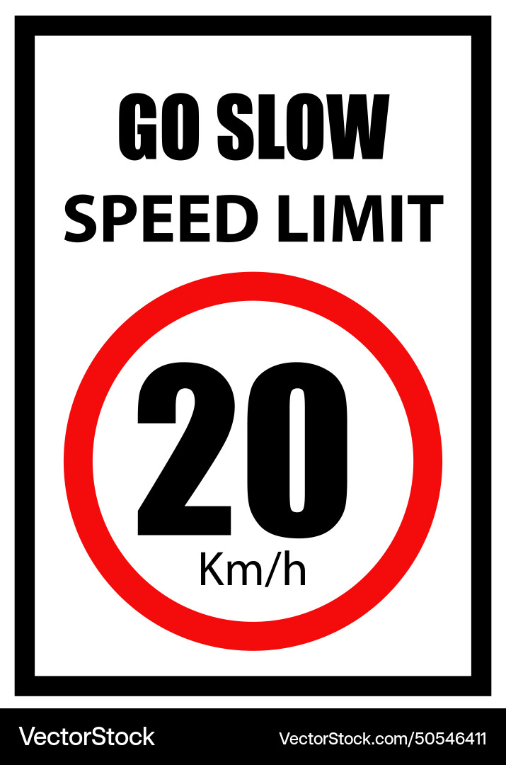Speed limit board 20 kmh sign go slow Royalty Free Vector