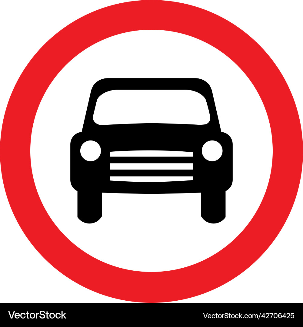 No motor vehicles Royalty Free Vector Image - VectorStock