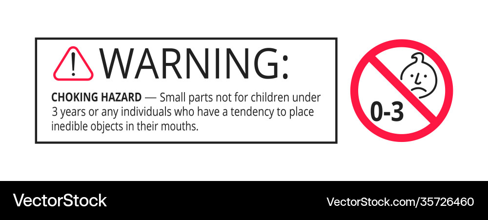 Choking hazard forbidden sign sticker not suitable
