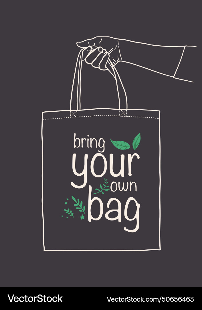 Bringen Sie Ihren eigenen Beutel Poster Null Abfall mit Hand