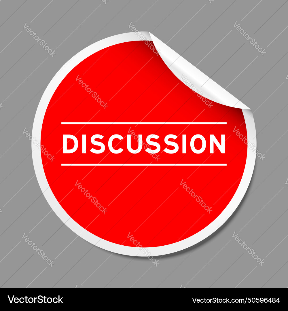 Red color peel sticker label with word discussion Vector Image