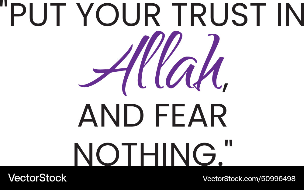 Islamic motivation quote with a smooth black Vector Image