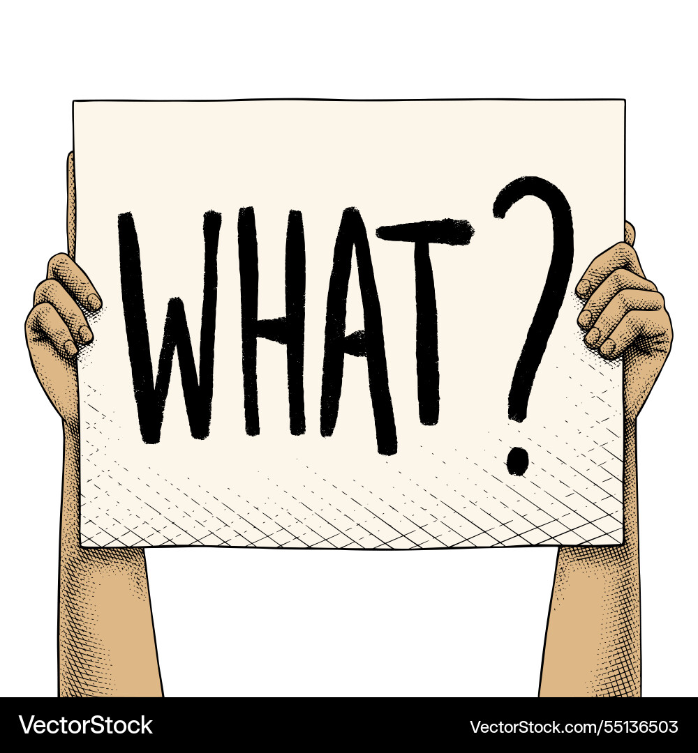 Hand raising a sign that says what colored Vector Image