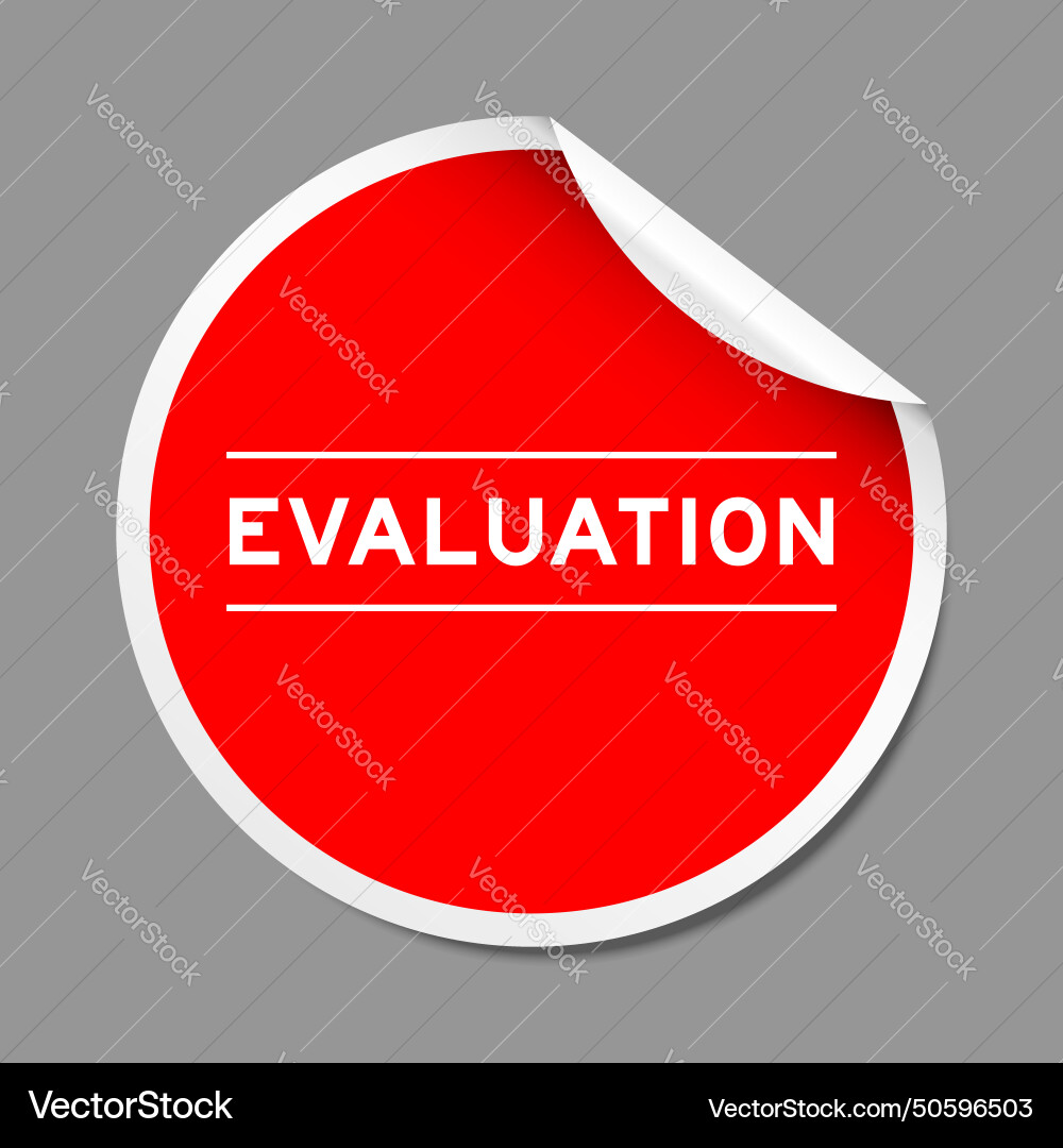 Red color peel sticker label with word evaluation Vector Image