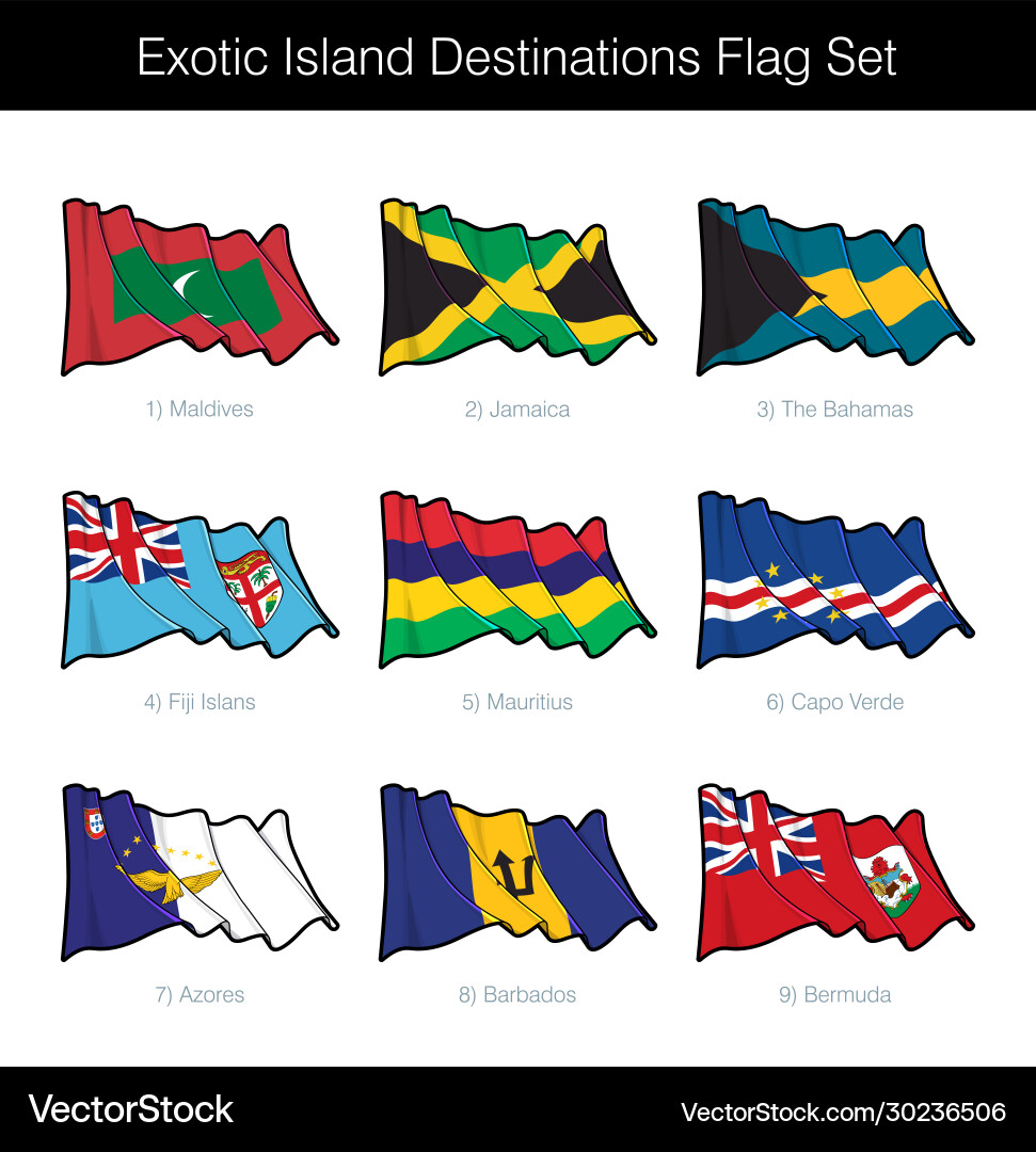 Exotic island destinations waving flag set Vector Image
