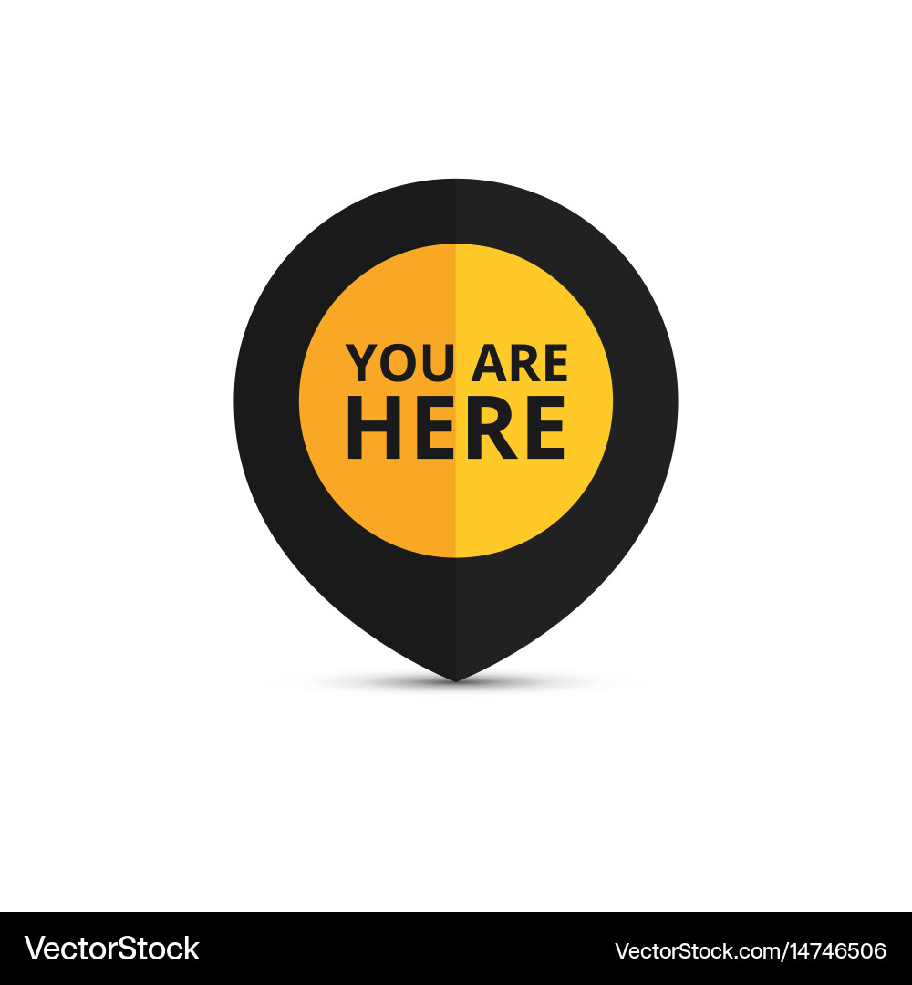 Map pointer with your location sign you are here Vector Image