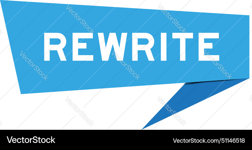 Blue color speech banner with word rewrite Vector Image