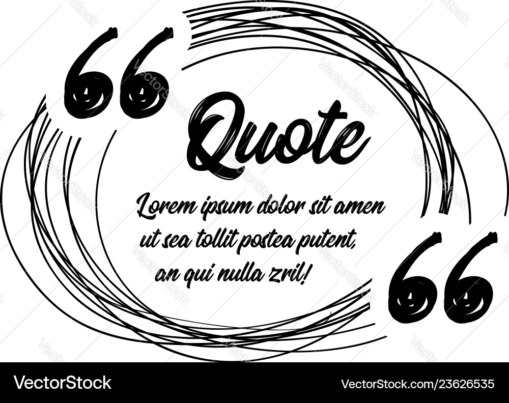 Drawn Quote Frame Royalty Free Vector Image - VectorStock
