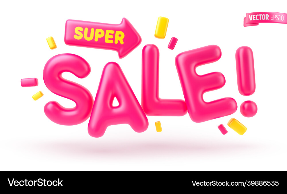 Realistic super sale text Royalty Free Vector Image