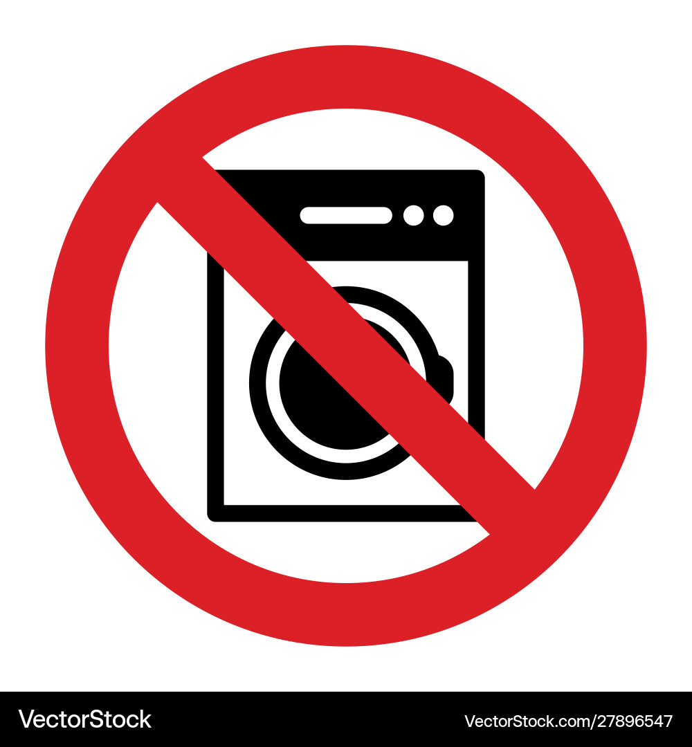 No Washing Machine Sign Royalty Free Vector Image