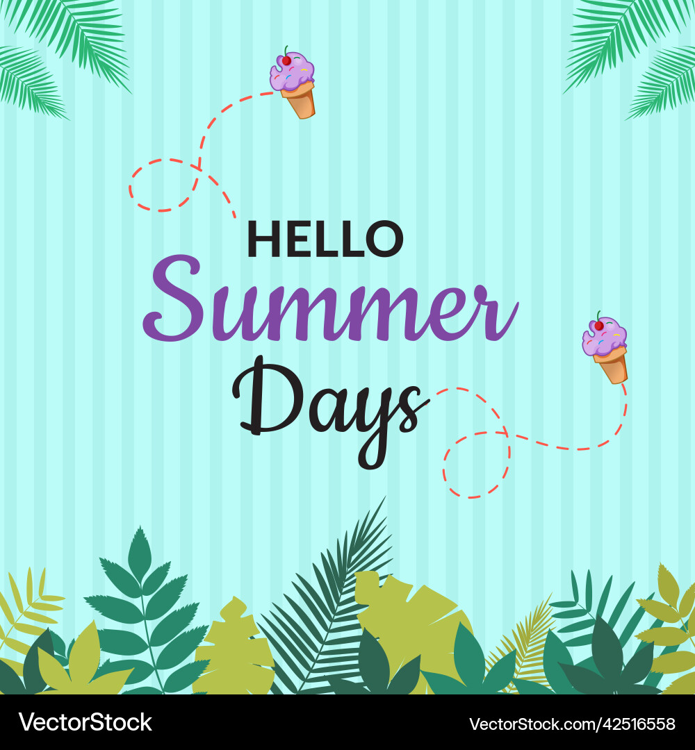 Hello summer days banner design Royalty Free Vector Image