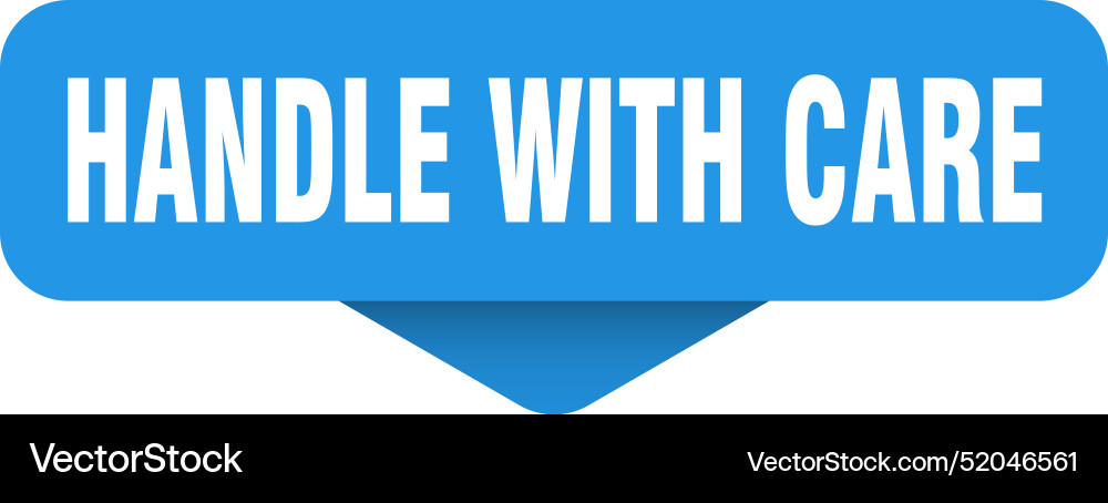 Handle with care sticker handle with care sign on Vector Image