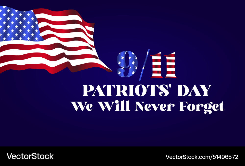 Whisper 911 patriots day we will never forget Vector Image