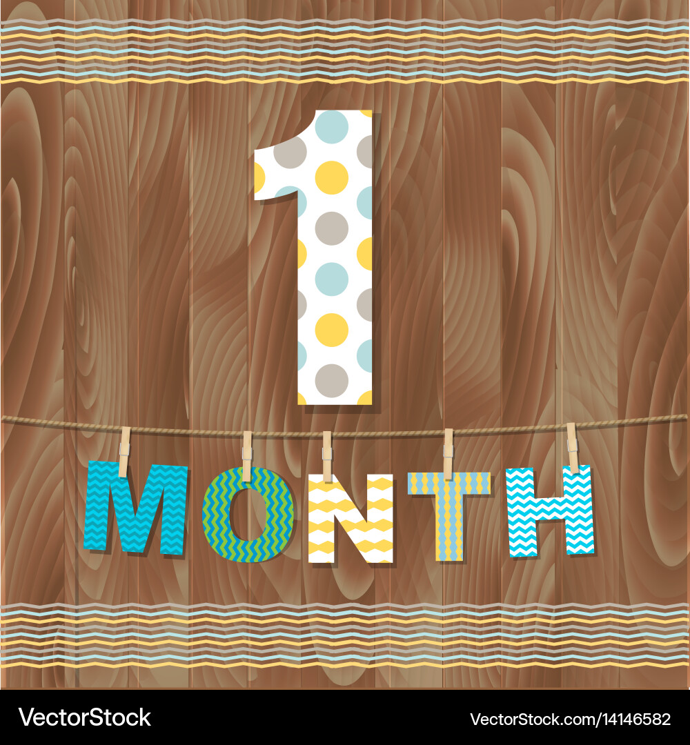Card 1 month Royalty Free Vector Image - VectorStock