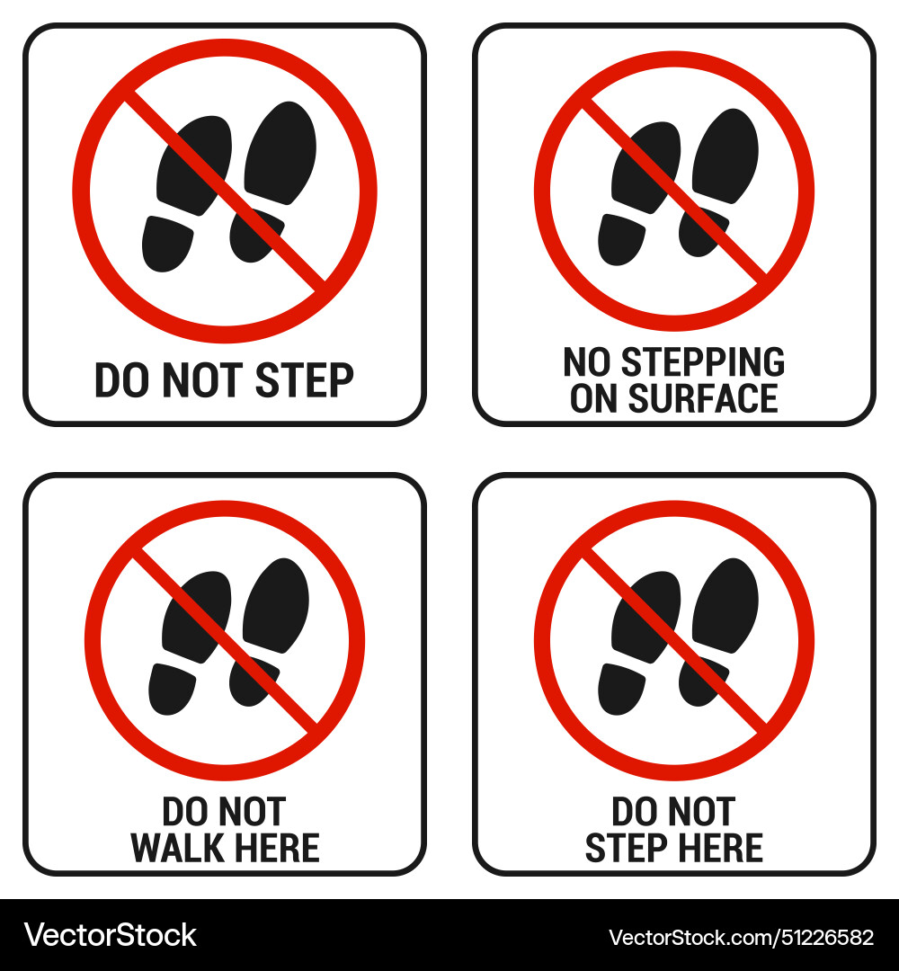 Set of prohibition signs do not step Royalty Free Vector