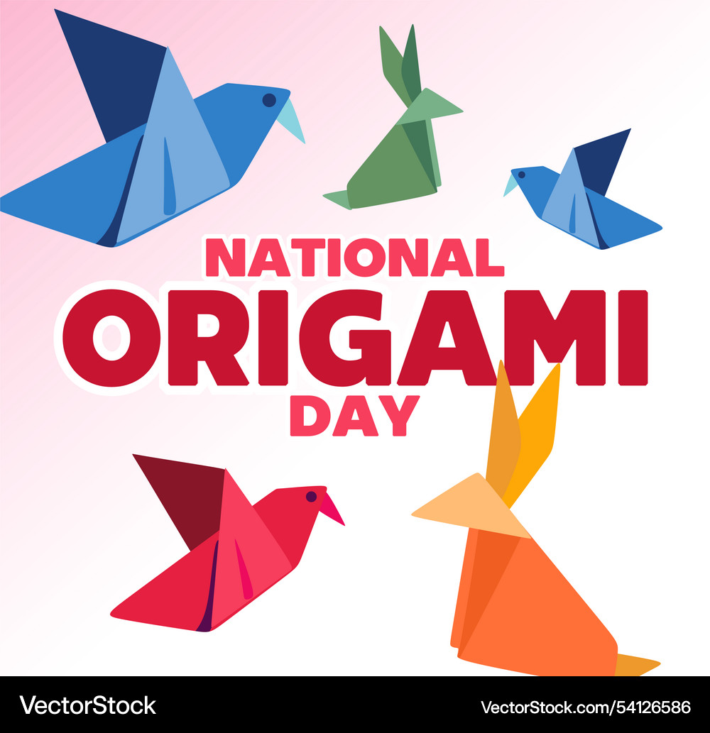 Happy national origami day Royalty Free Vector Image