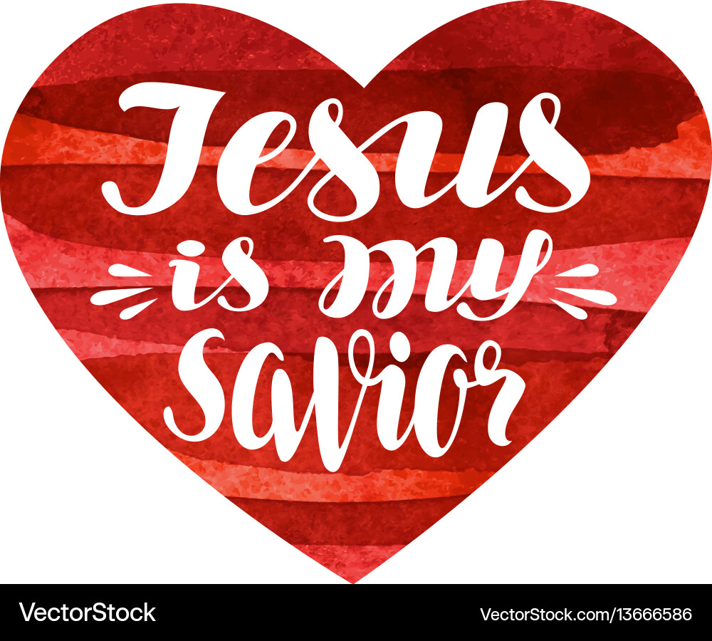 Jesus is my savior lettering calligraphy Vector Image