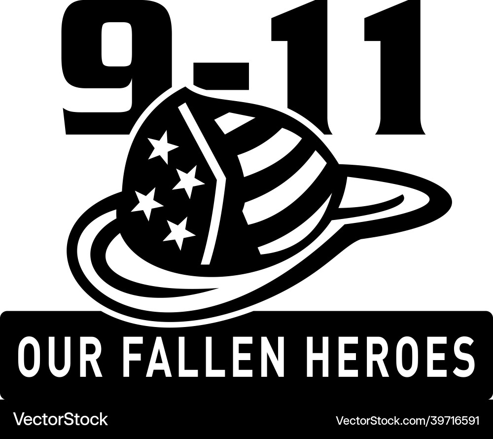 Fireman hat 911 fallen heroes black and white Vector Image