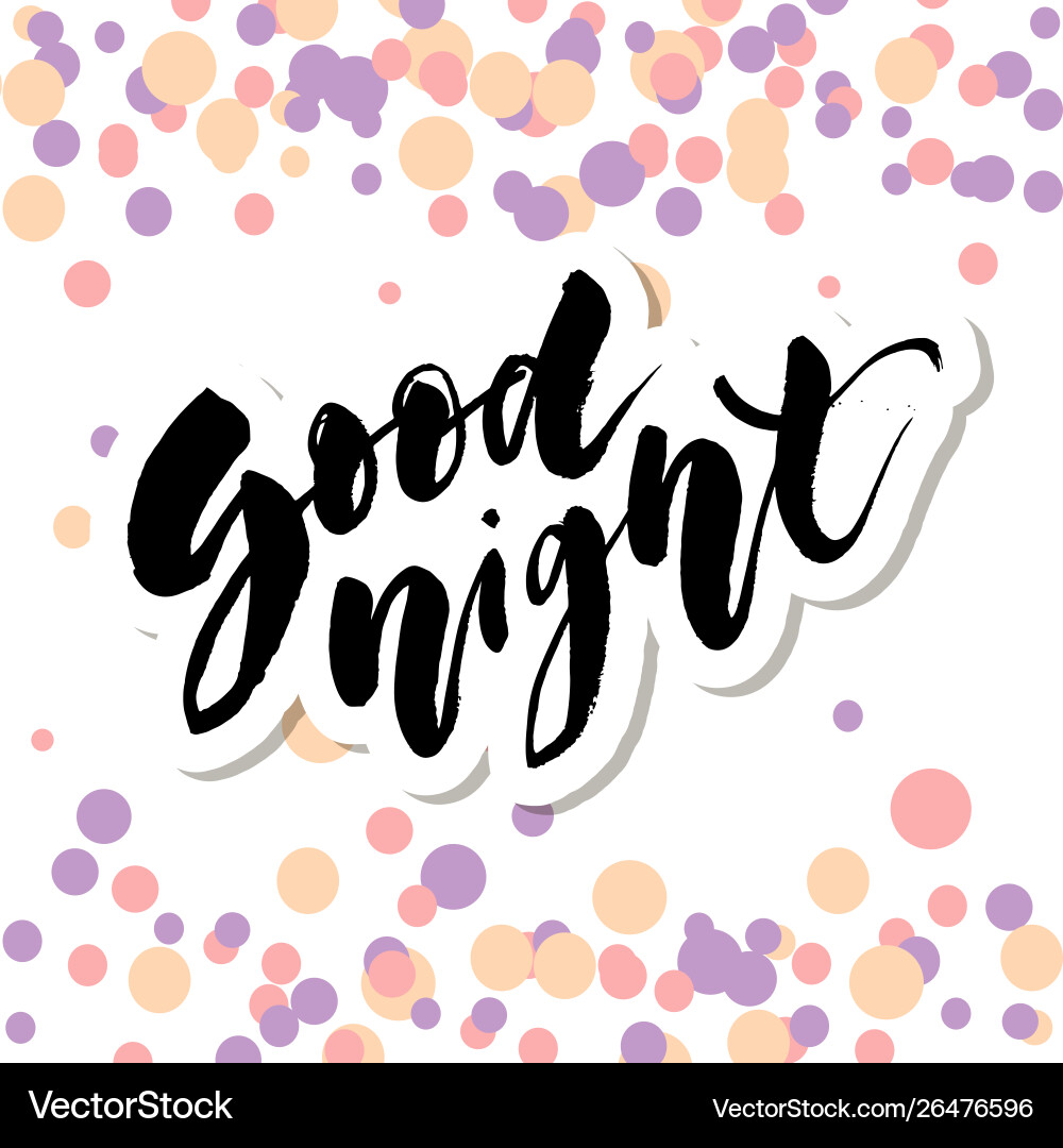 Good night lettering calligraphy text phrase Vector Image