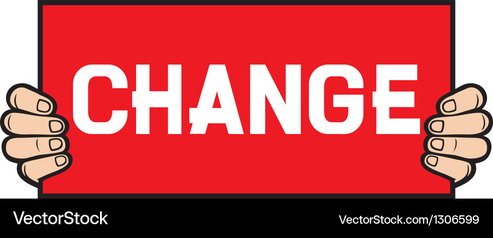 Hand held a banner - change Royalty Free Vector Image