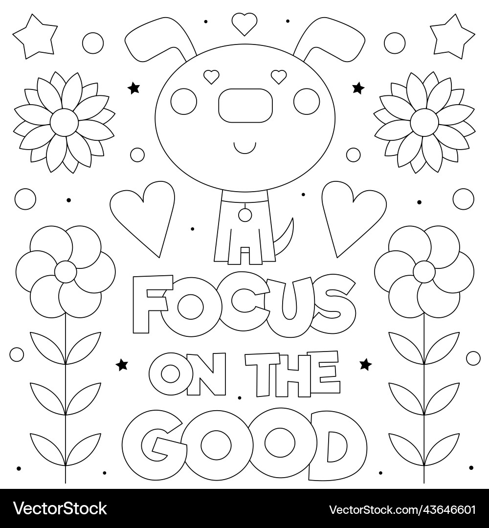 Focus on the good coloring page black and white Vector Image