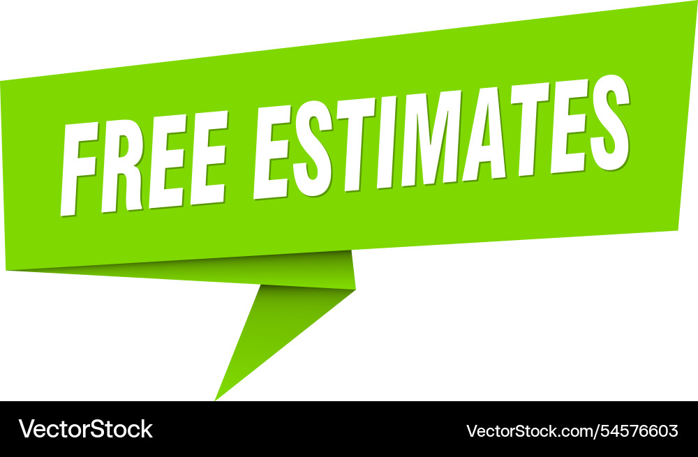 Free estimates banner speech Royalty Free Vector Image