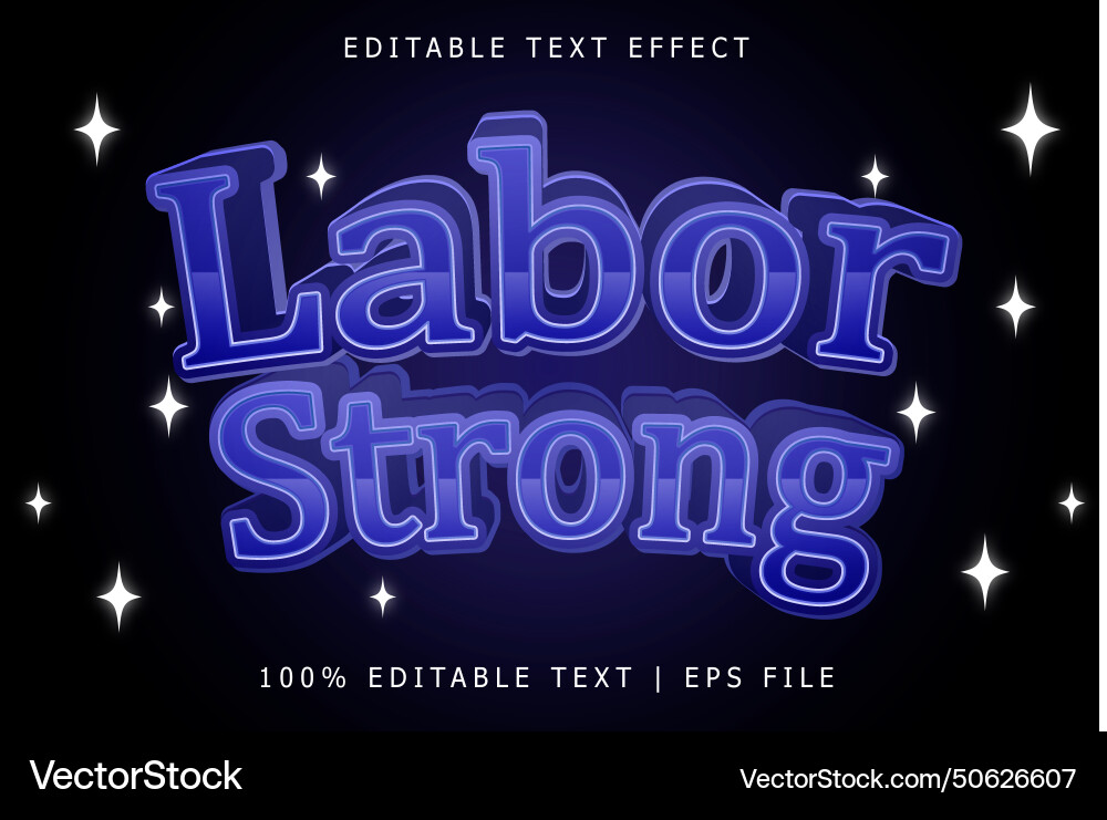 Labor strong editable text effect 3 dimension Vector Image