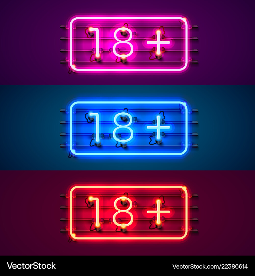 Neon signboard 18 plus color set Royalty Free Vector Image