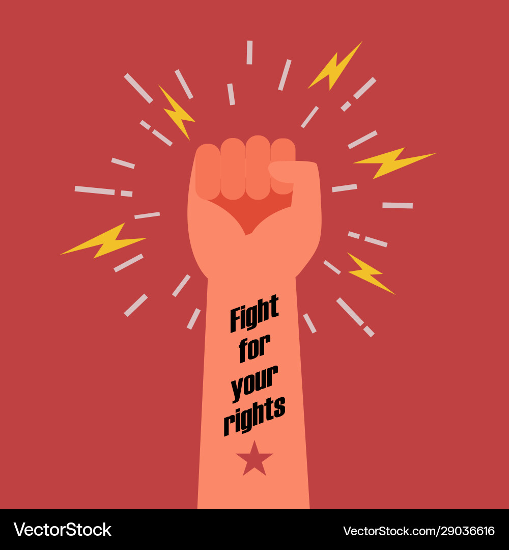 Fight for your rights Royalty Free Vector Image