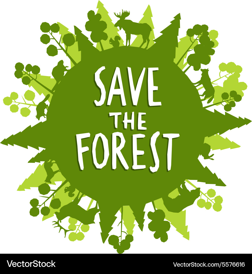 Save the forest concept Royalty Free Vector Image