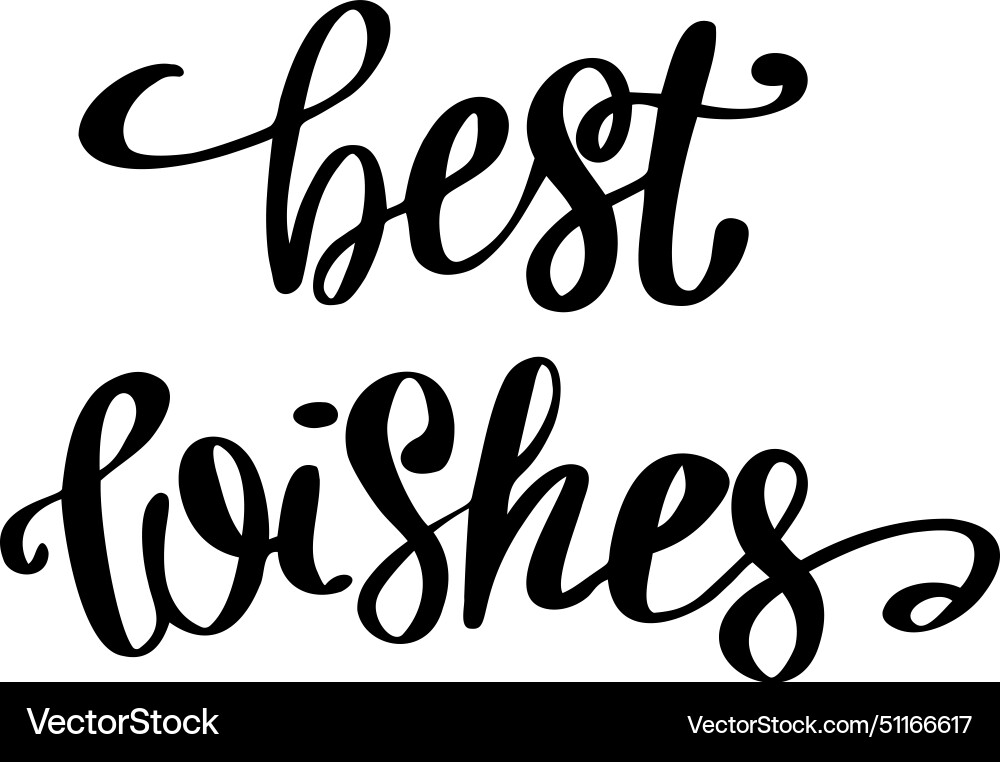 Best wishes lettering on white background Vector Image