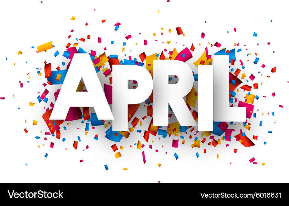 April sign Royalty Free Vector Image - VectorStock
