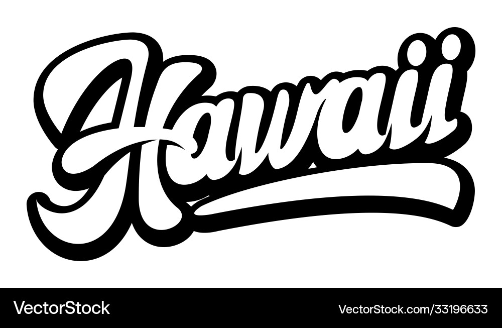 Hawaii calligraphic lettering stylish text Vector Image