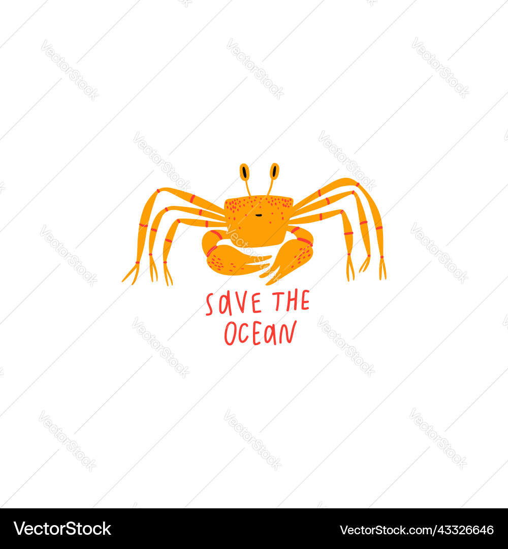 Save the ocean with crab Royalty Free Vector Image