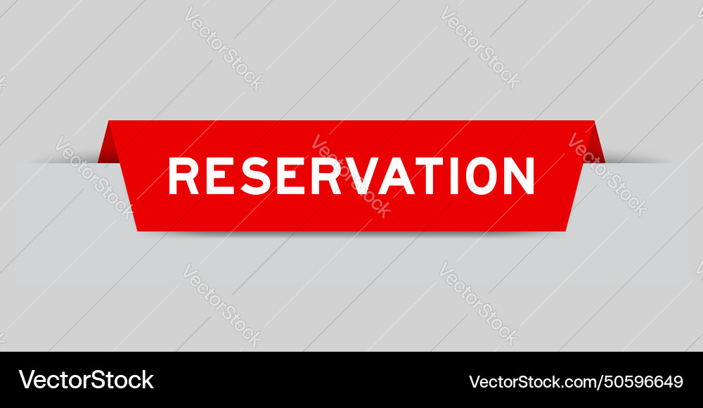 Red color inserted label with word reservation Vector Image