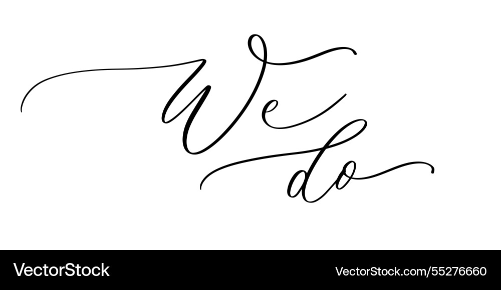 We do - calligraphic inscription with smooth lines