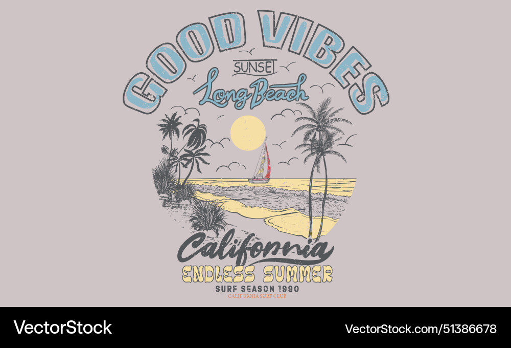 Good vibe long beach Royalty Free Vector Image