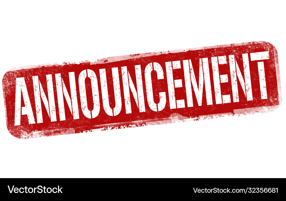 Announcement sign or stamp Royalty Free Vector Image