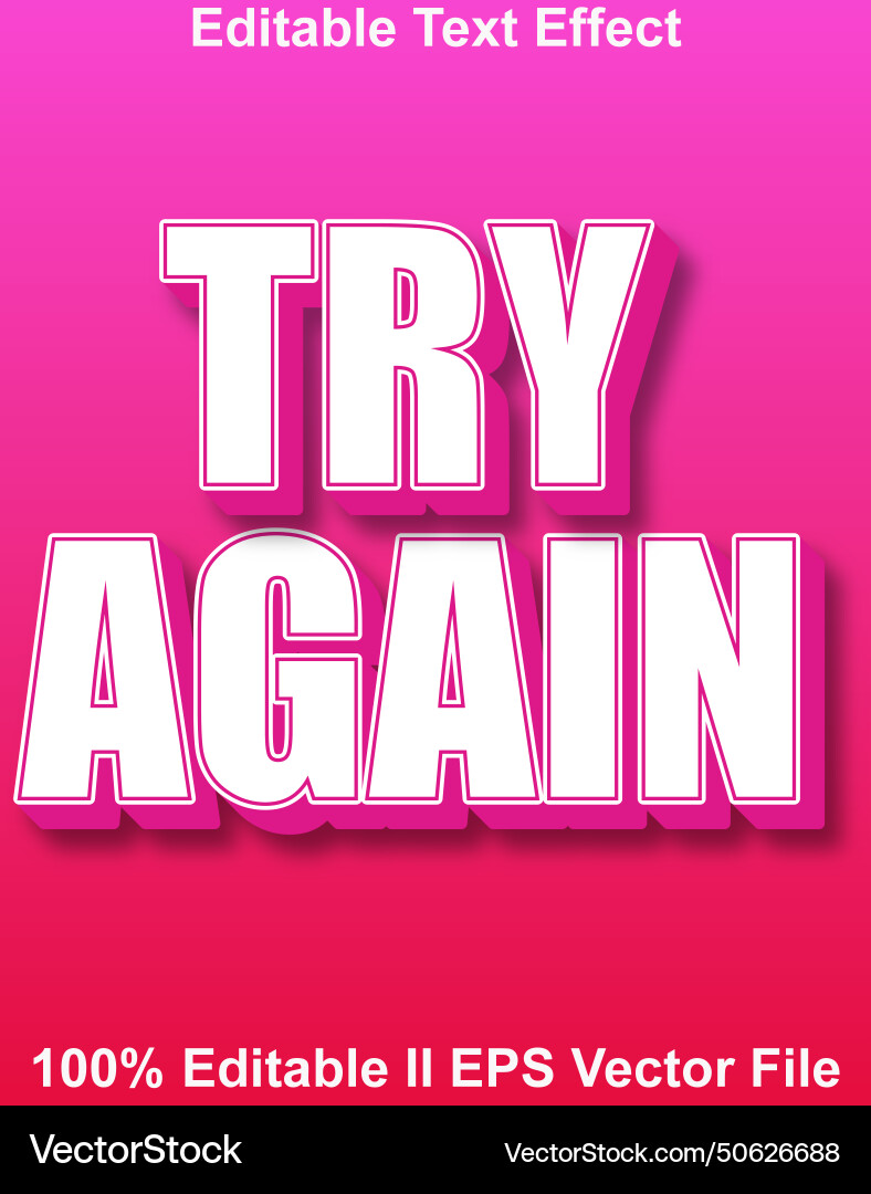 Try again editable text effect 3d emboss style Vector Image