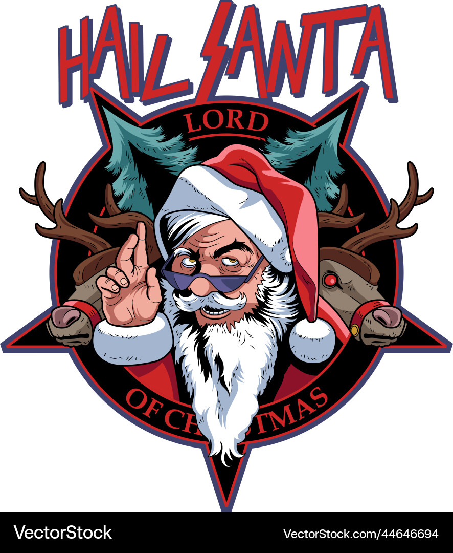 Hail santa Royalty Free Vector Image - VectorStock